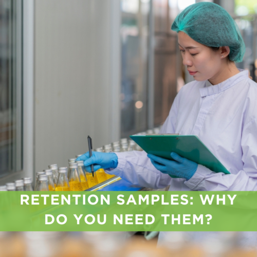 Retention Samples: Why do you need them? | Entecom